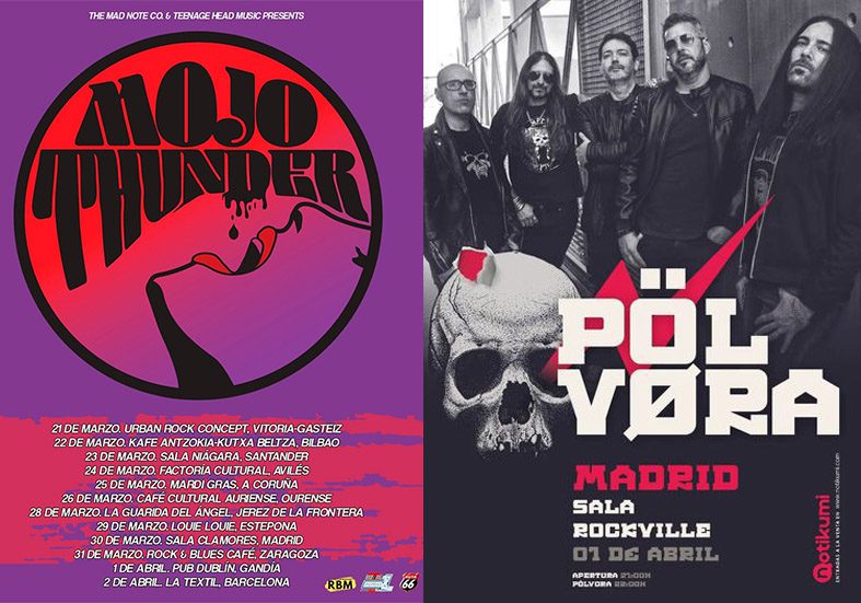 MOJOTHUNDER (gira) y de PÖLVORA (conciertos en Madrid)