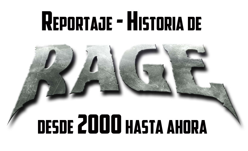 Reportaje RAGE - Desde 2000 hasta la actualidad
