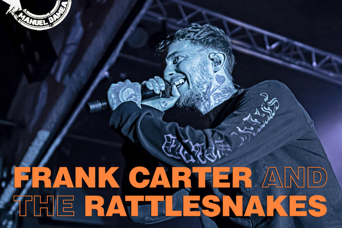 Crónica de FRANK CARTER & THE RATTLESNAKES en Madrid