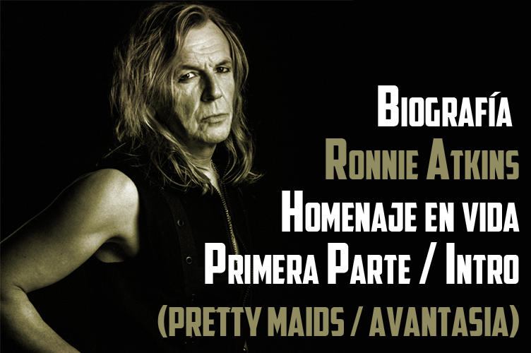 Introducción a la biografía de Ronnie Atkins - Información actual