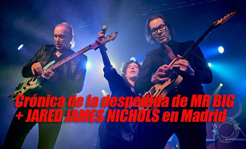 Crónica de la despedida de MR BIG en Madrid